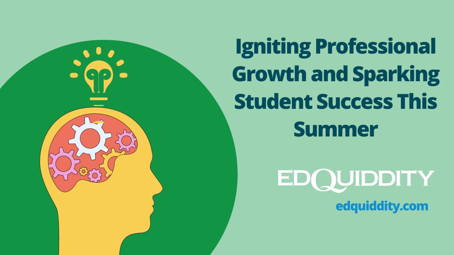 Igniting Professional Growth and Sparking Student Success